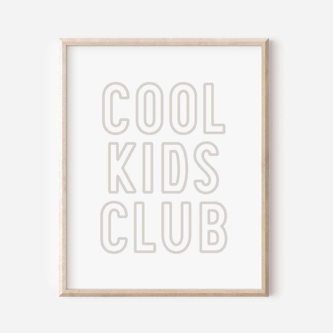 Cool Kids Club Print, Playroom Printable, Modern Nursery Decor ...