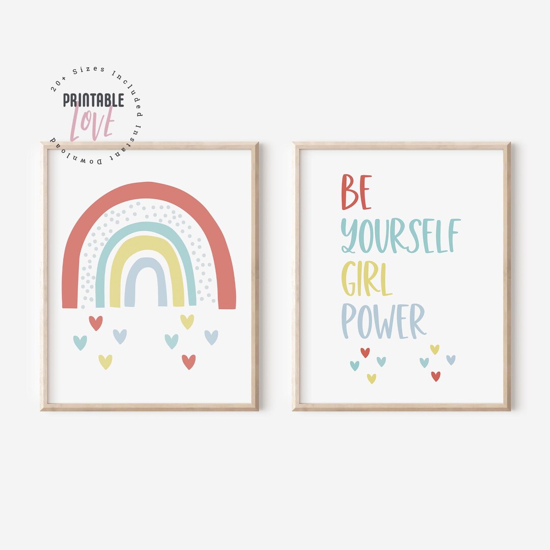 Set of 2: Rainbow Printable, Be Yourself Girl Power Quote Printable ...