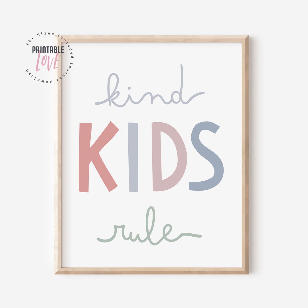 Kind Kids Rule Printable, Kids Bedroom Prints, Kids Room Decor, Art for ...