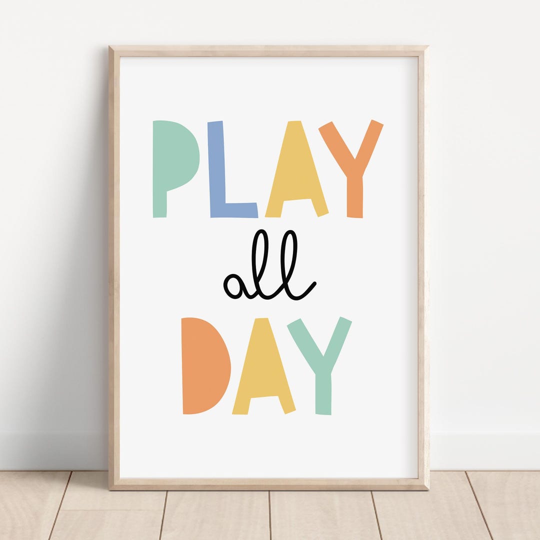 Play All Day Printable, Lets Play Sign, Nursery Wall Art, Playroom Sign ...