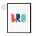 Bro Dude Printable Art Set of 2 Brothers Printable Signs - Etsy