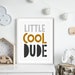 Little Cool Dude Printable, Boys Room Print, Boys Wall Art, Boys ...