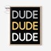 Set of 3 Gallery Prints Bro Dude Bruh, Boys Room Wall Decor, Yellow ...