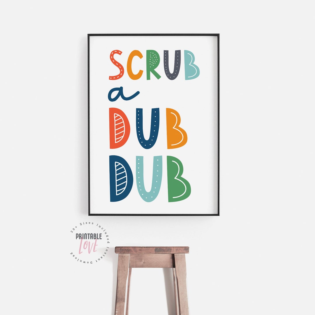 Scrub a Dub Dub, Kids Bathroom Art, Bathroom Sign, Kids Bathroom ...