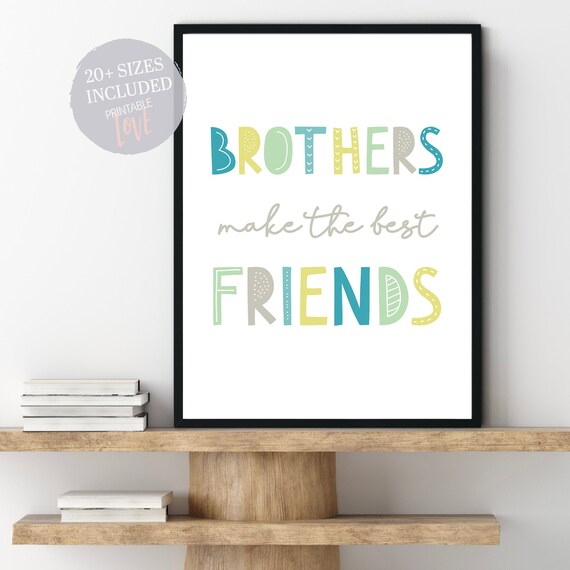 Brothers Make the Best Friends Wall Art Brothers Quote - Etsy
