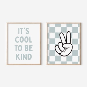 Set of 2 Gallery Wall Art Printable, Blue It's Cool to Be Kind, Peace ...