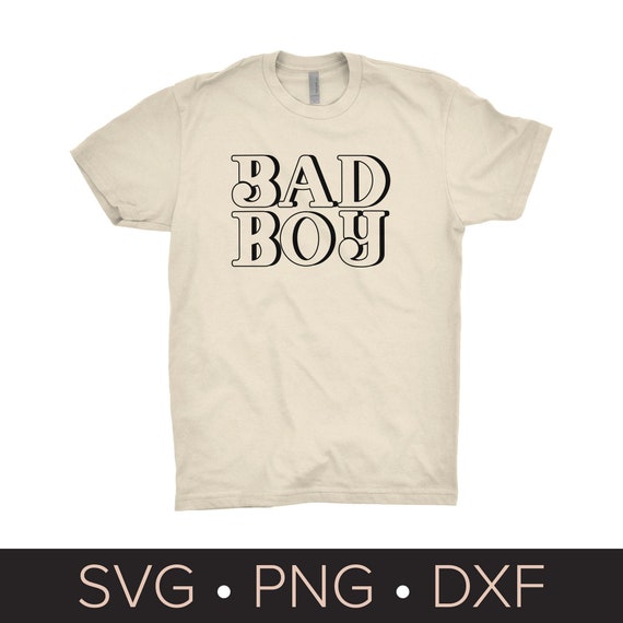 Bad Boy Svg T-shirt Design File Retro Font Tee Svg | Etsy
