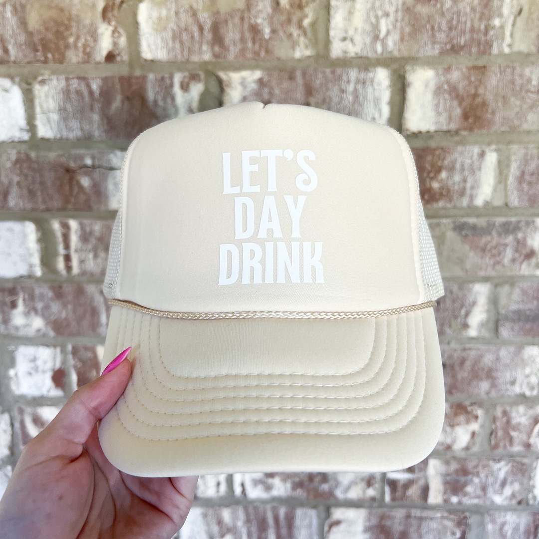 Let's Day Drink Trucker Hat: Summer Brunch, Bachelorette Party - Etsy