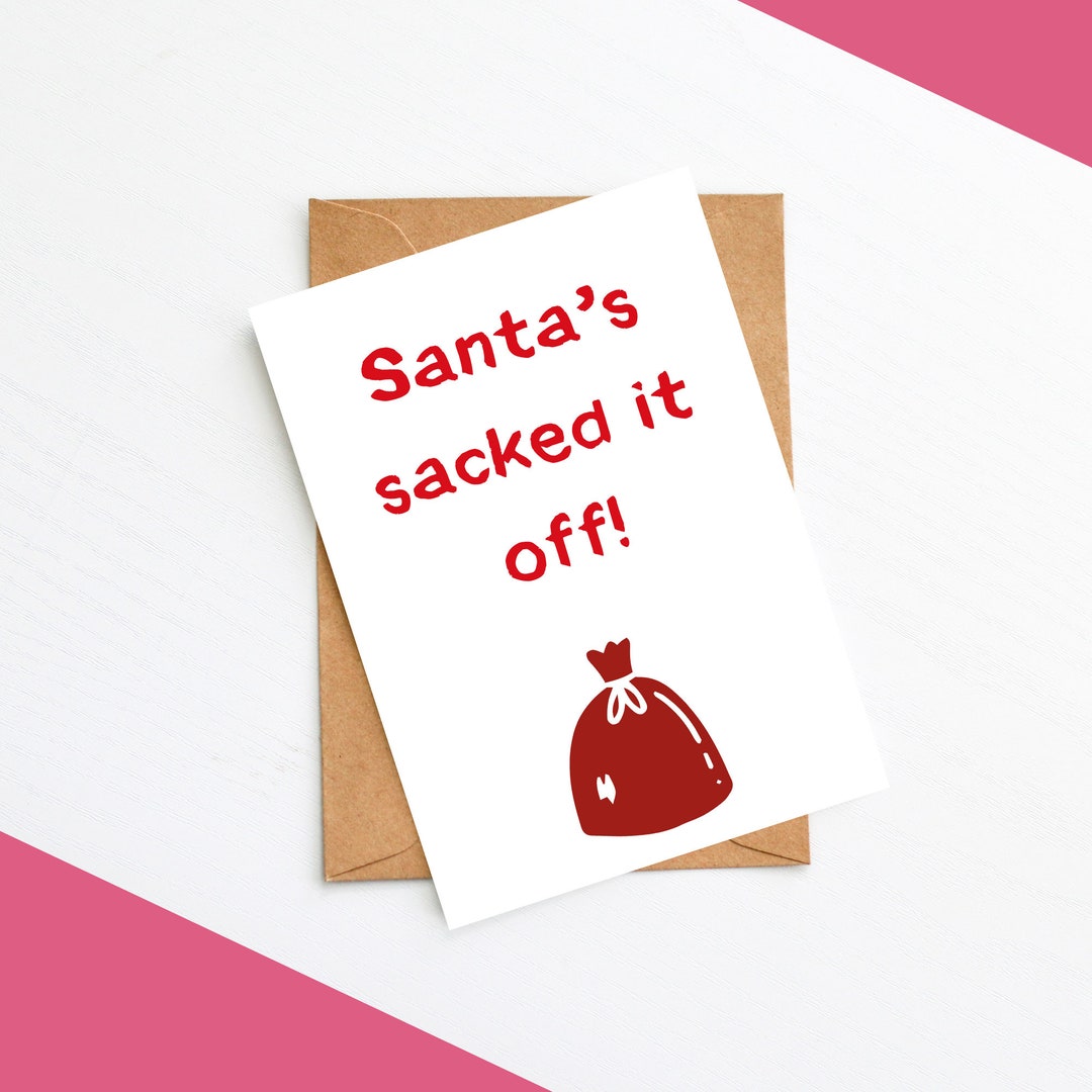 Santa's Sacked It Off Christmas Card Christmas Cards - Etsy