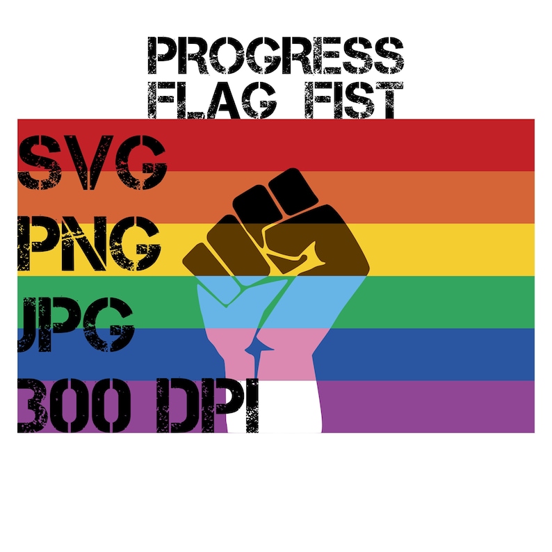PROGRESS FLAG FIST Svg, Png, Jpg - Etsy