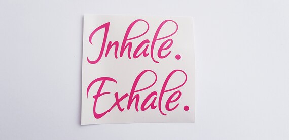 Inhale Exhale Decal Inspirational Decal Decals for Women | Etsy
