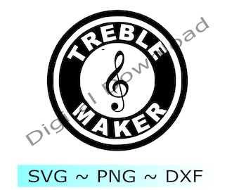 Treble Maker Svg - Etsy
