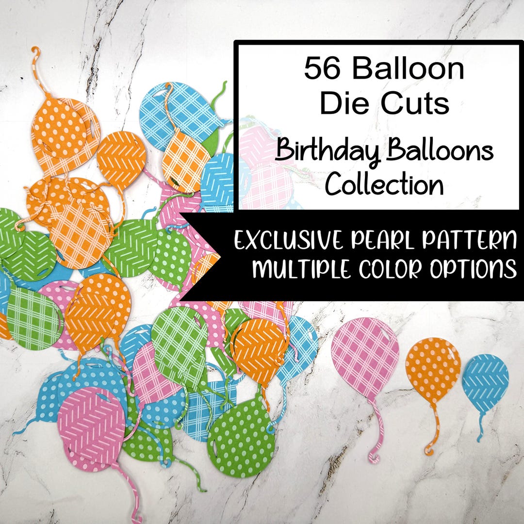 Birthday Balloon Die Cuts - Balloon Cut Out - Paper Balloons - 56 Die ...