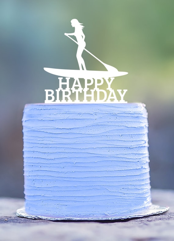 Happy Birthday Topper Paddle Board Cake Topper Paddling Cake Etsy Ireland