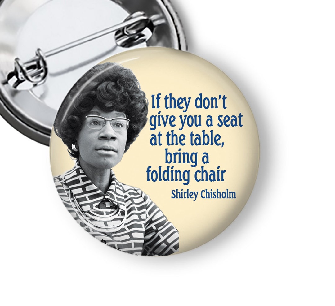 Shirley Chisholm Black History Pins Buttons B104 - Etsy