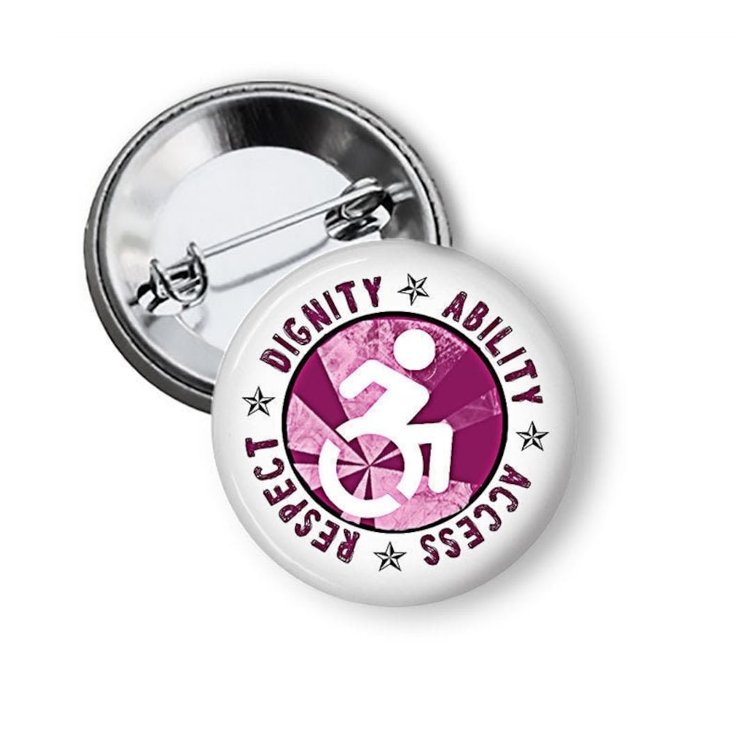 Disability Inclusion Disability Pride Wheelchair Pin Dignity Ability ...
