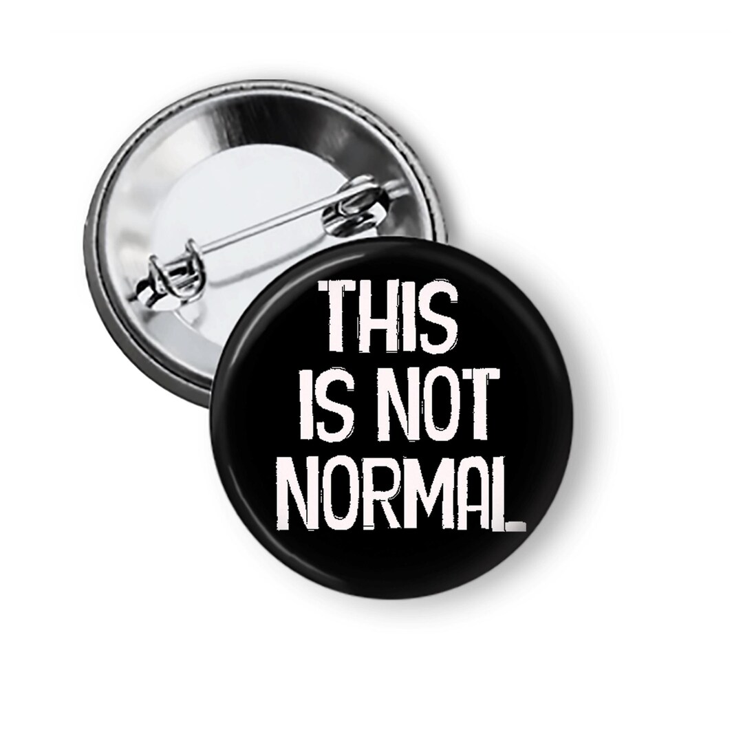 Este no es un pin normal, pins de protesta contra Trump, pins ...