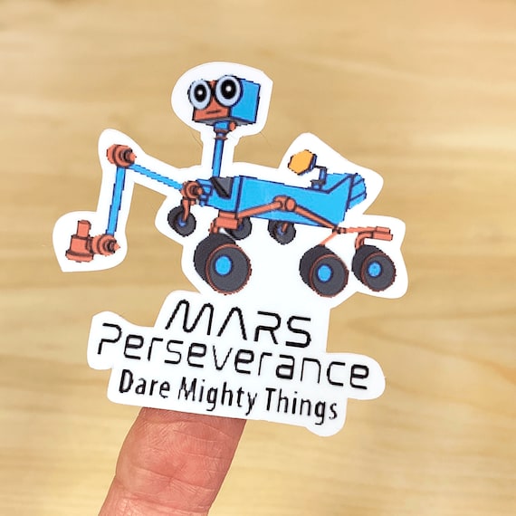 Mars Rover Perseverance 2020 Sticker Dare Mighty Things | Etsy