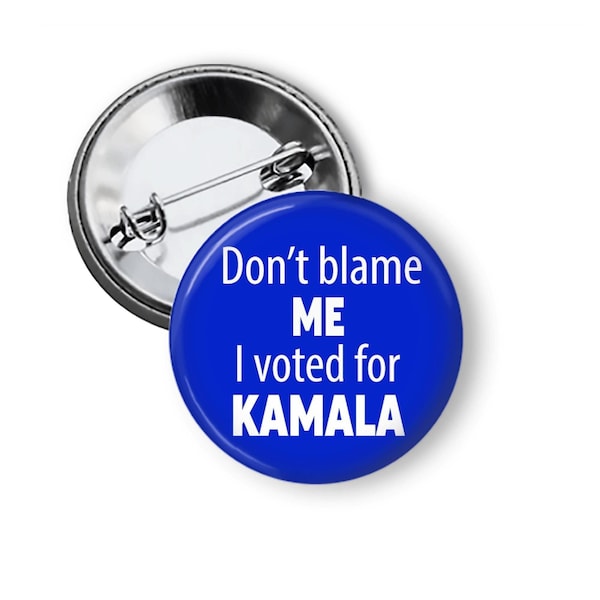 Dont Blame Me Button - Etsy