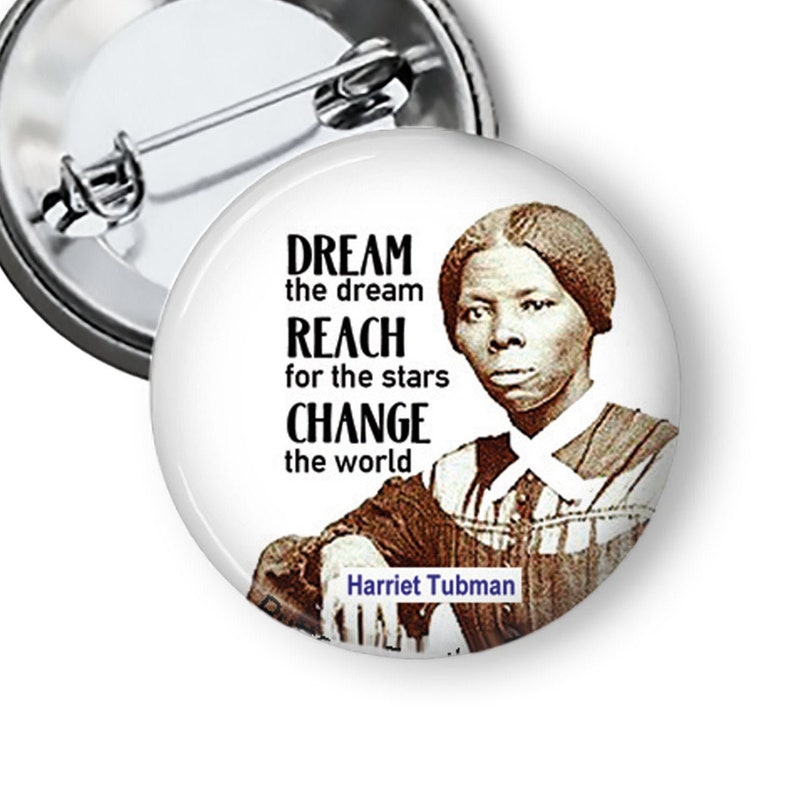 Harriet Tubman Black History Pins Buttons B49 - Etsy