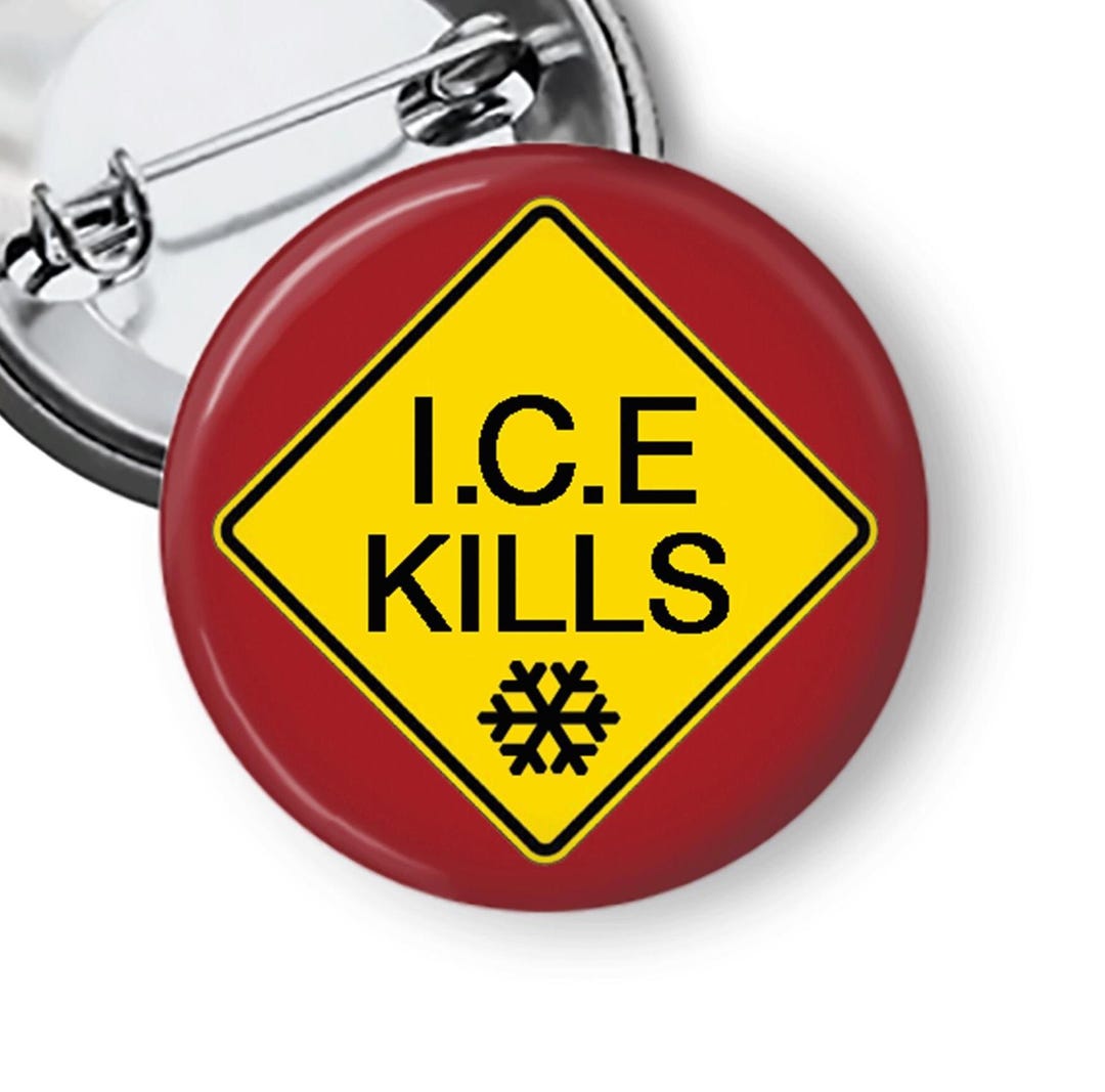 ICE Out Pins, ICE Kills Protest Buttons, Immigrant Rights Pin, Ban Ice ...