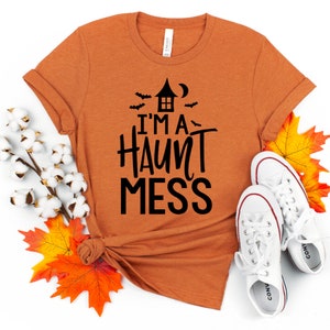 Im a Haunt Mess, Haunted Shirt, Women's Halloween Shirt - Womens Shirt ...