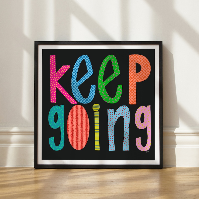 Keep Going - Etsy