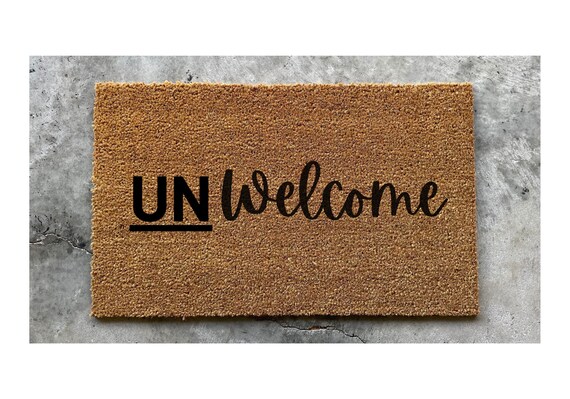 Unwelcome doormat un welcome door mat funny doormats funny | Etsy