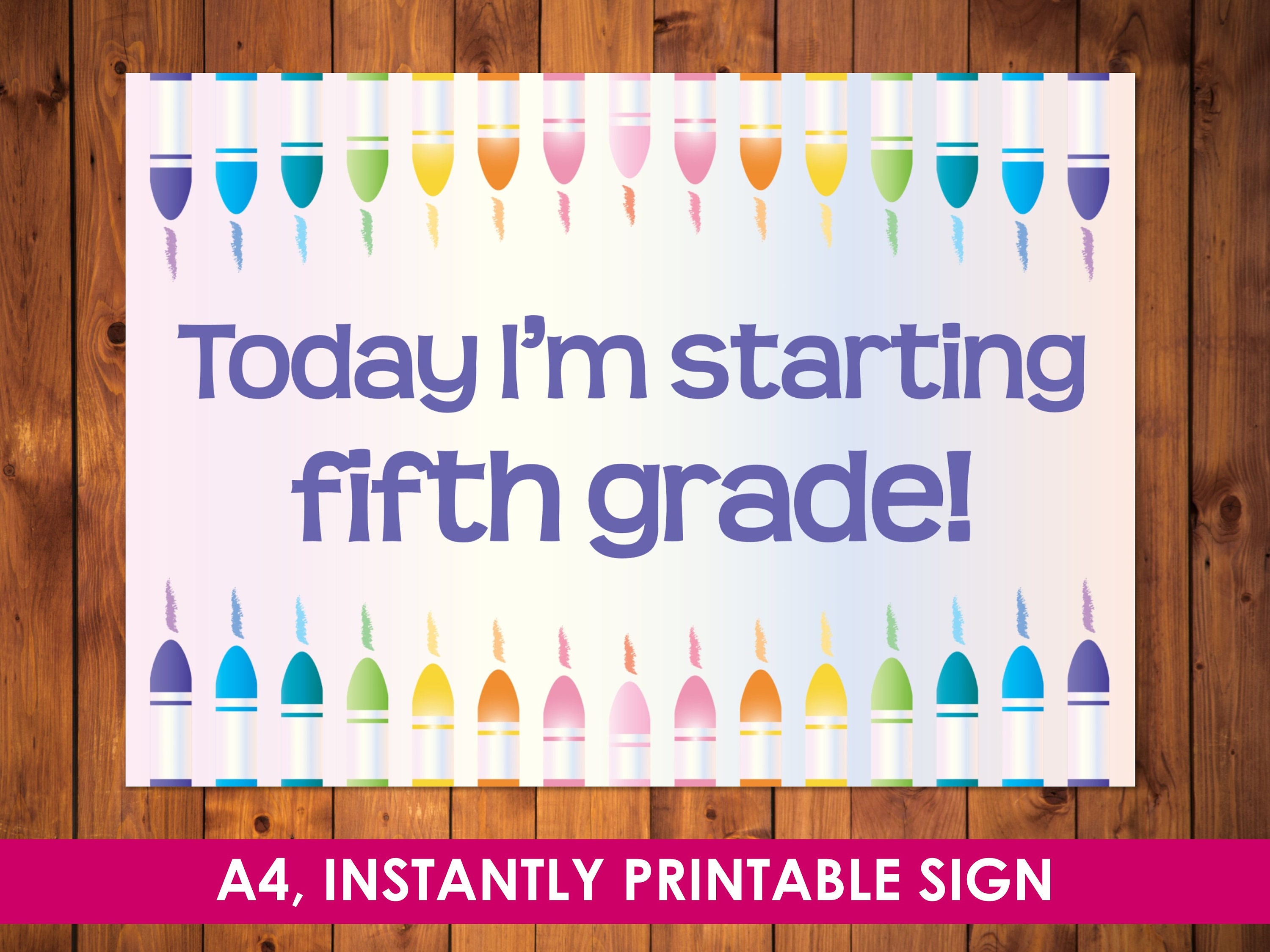 First Day at School Printable Sign 'today I'm Starting Fifth Grade ...