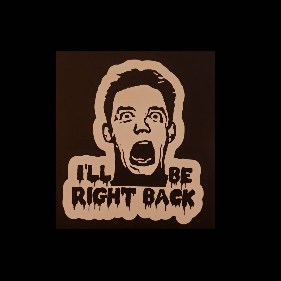 Scream, Stu Macher, "i'll Be Right Back", Matthew Lillard, Vinyl Decal ...