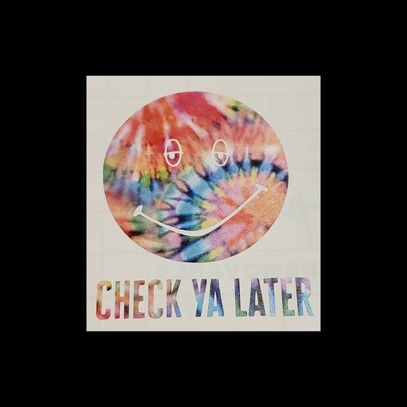 Dazed and Confused Check Ya Later Vinyl Sticker Slater | Etsy