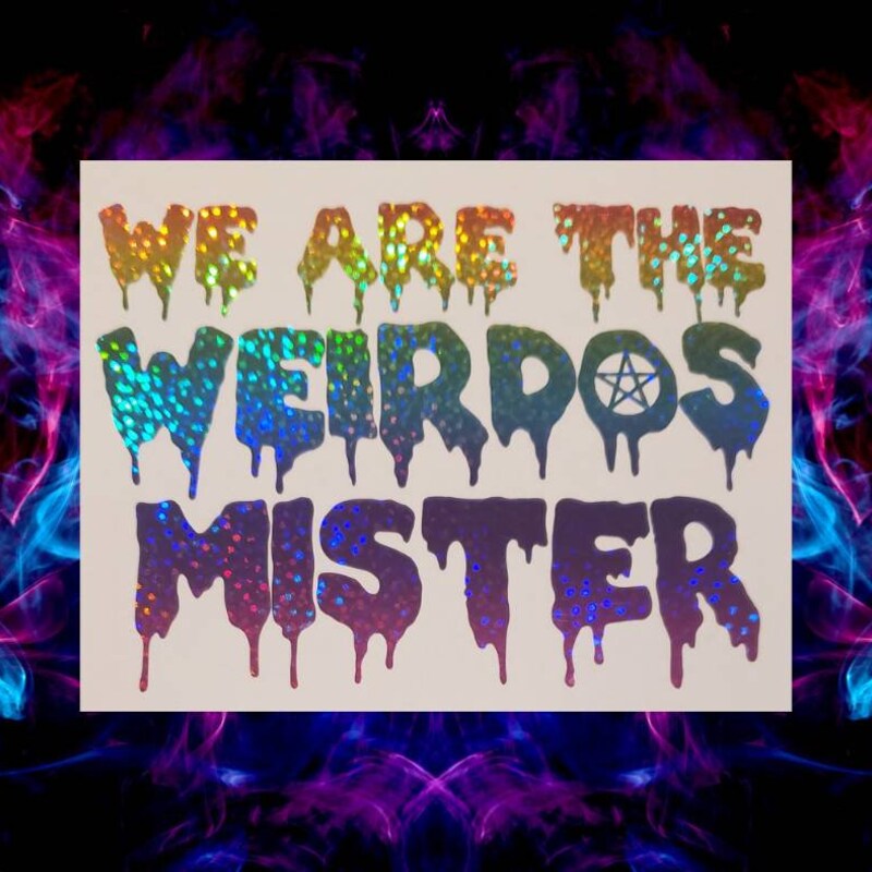 We Are the Weirdos - Etsy