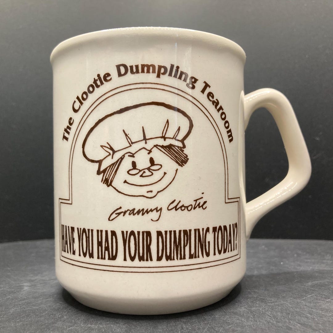 Vintage the Clootie Dumpling Tearoom Granny Clootie Have You Had Your ...