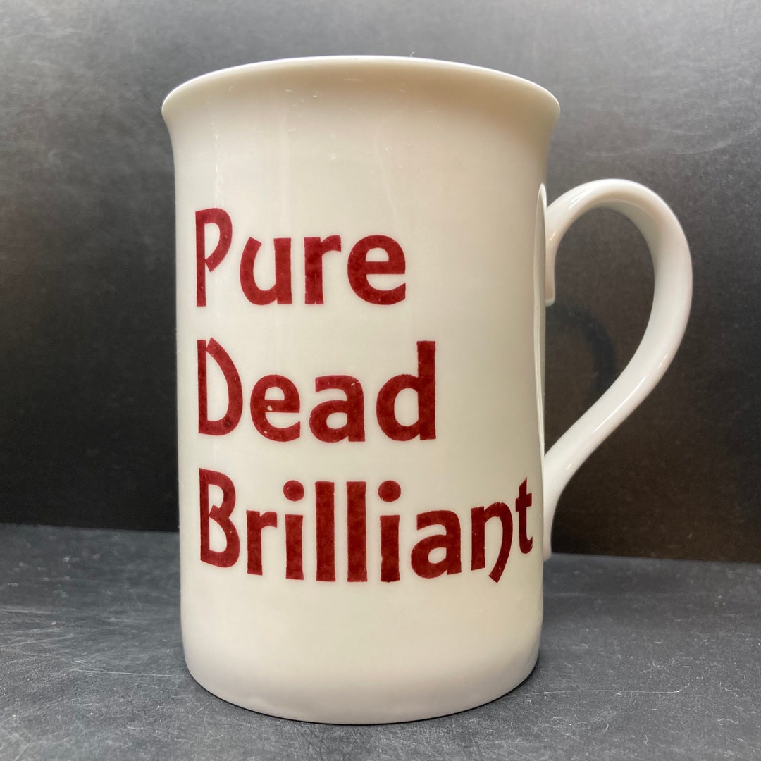 Vintage Pure Dead Brilliant See You Bone China Mug Barbara Davidson ...