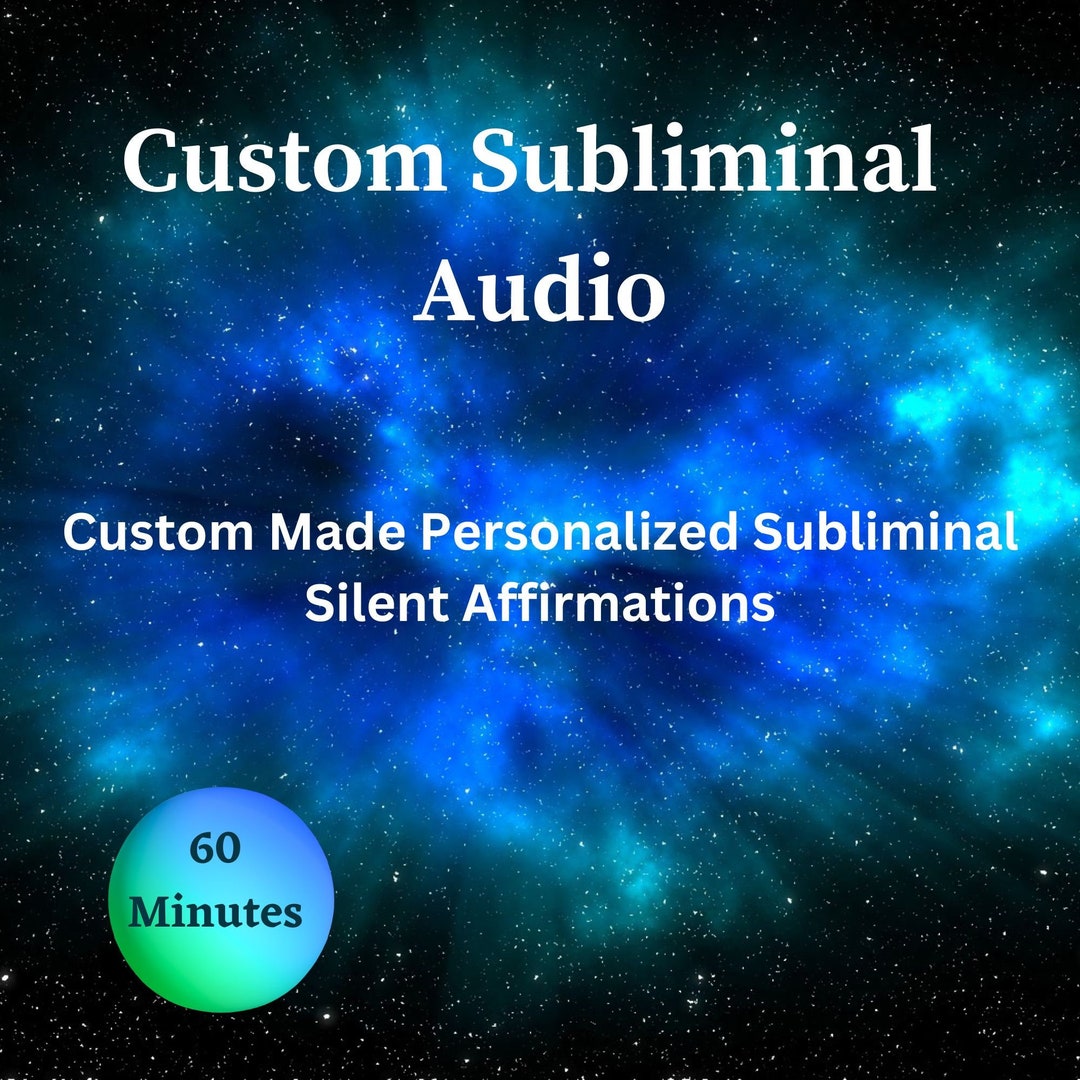 CUSTOM SUBLIMINAL AUDIO 60 Minutes Personalized Subliminal, Subliminal ...