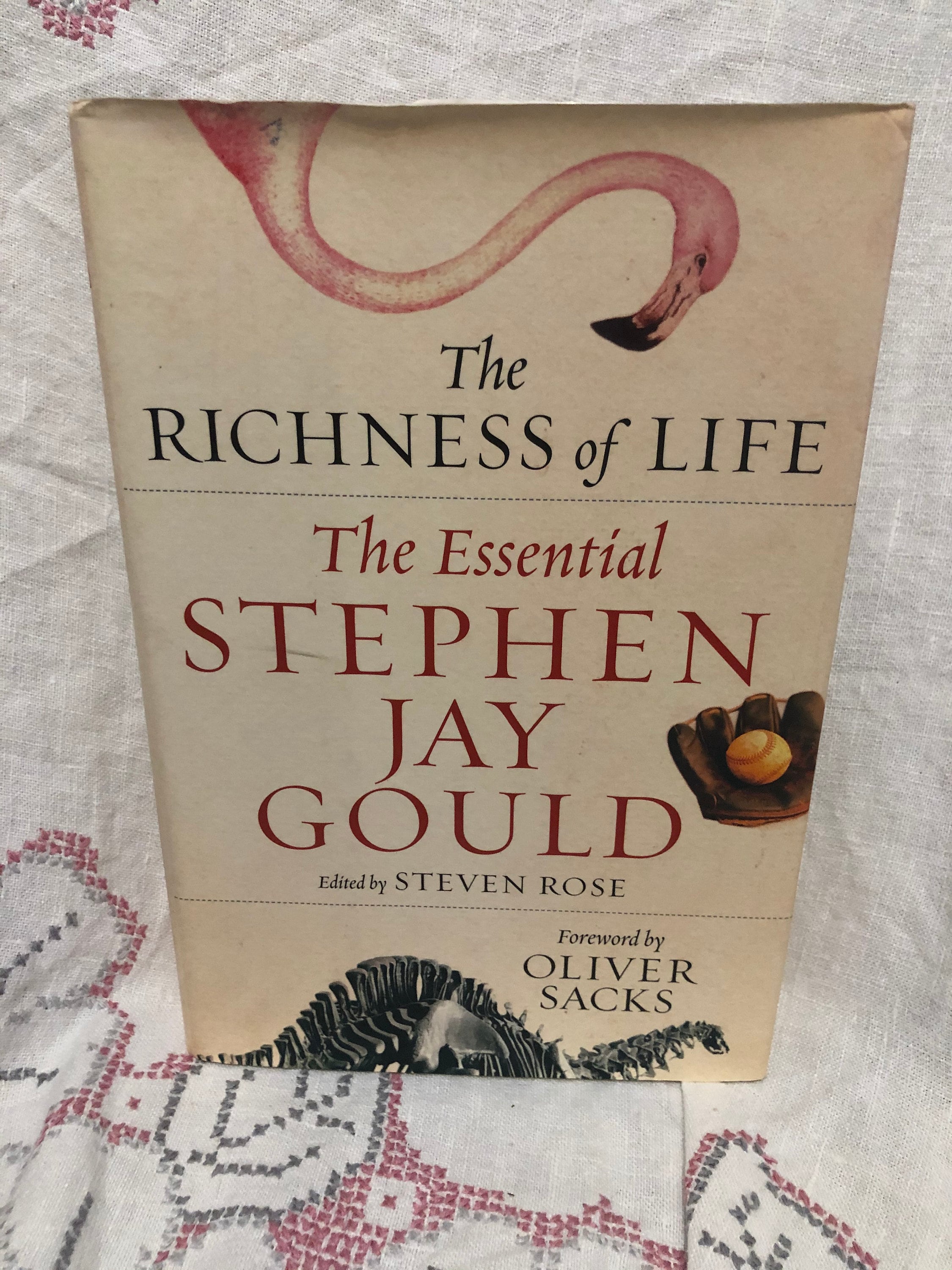 The Richness of Life: the Essential Stephen Jay Gould Stephen Jay Gould ...