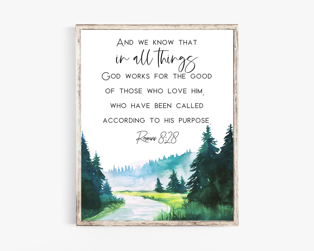 Romans 8:28 | Bible Verse Wall Decor | Christian Wall Art | Nature ...