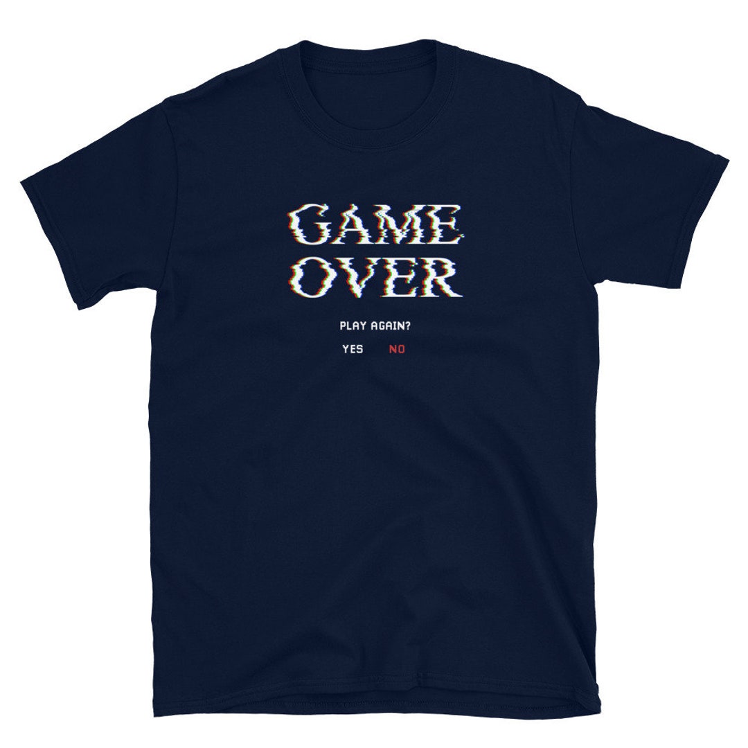 Game Over Play Again Yey No Gamer Gift Idea - Etsy