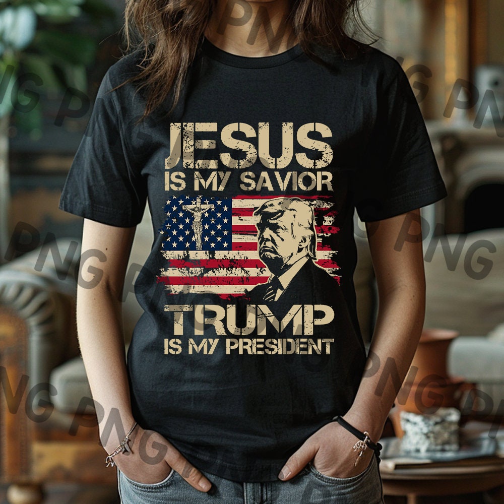 Jesus is My Savior-trump is My President Png, Donald Trump 2024 PNG ...