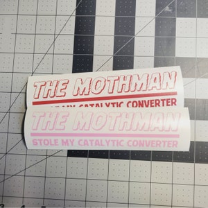 The Mothman Stole My Catalytic Converter Vinyl Decal - Etsy