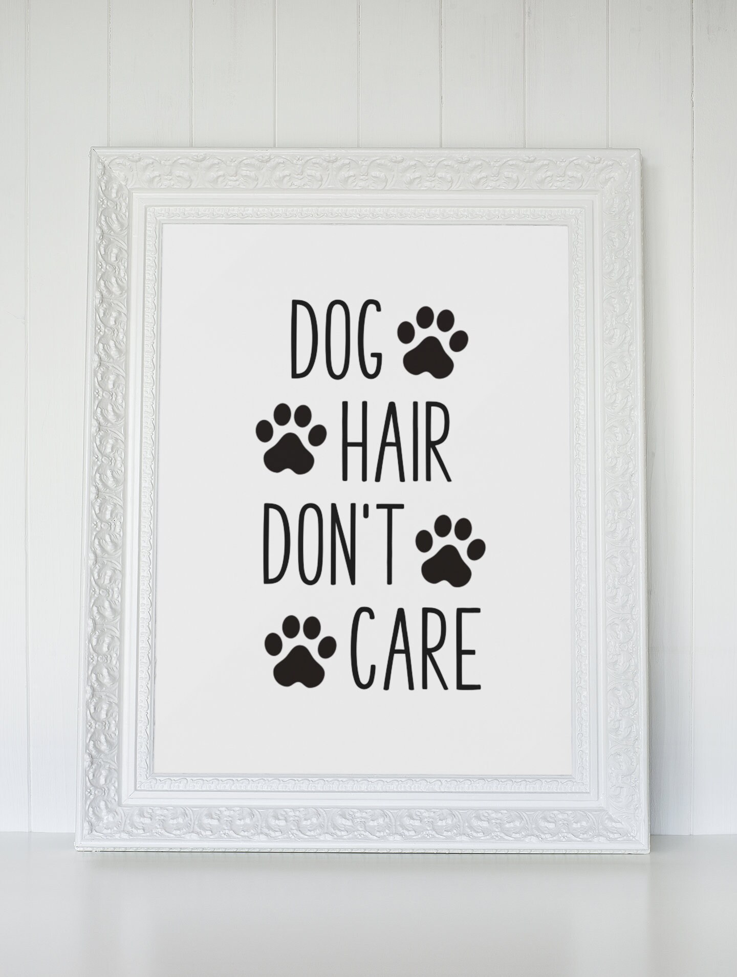 Dog Hair Printable Decor Signs, Dog Quote Sign, Dog Hair Don't Care ...