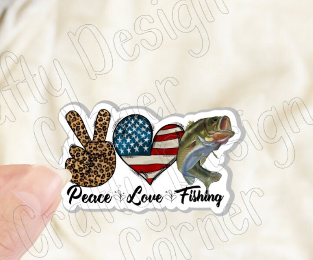 Peace Love Fishing Sticker, Cute Fishing Sticker, Bass Fishing Sticker ...