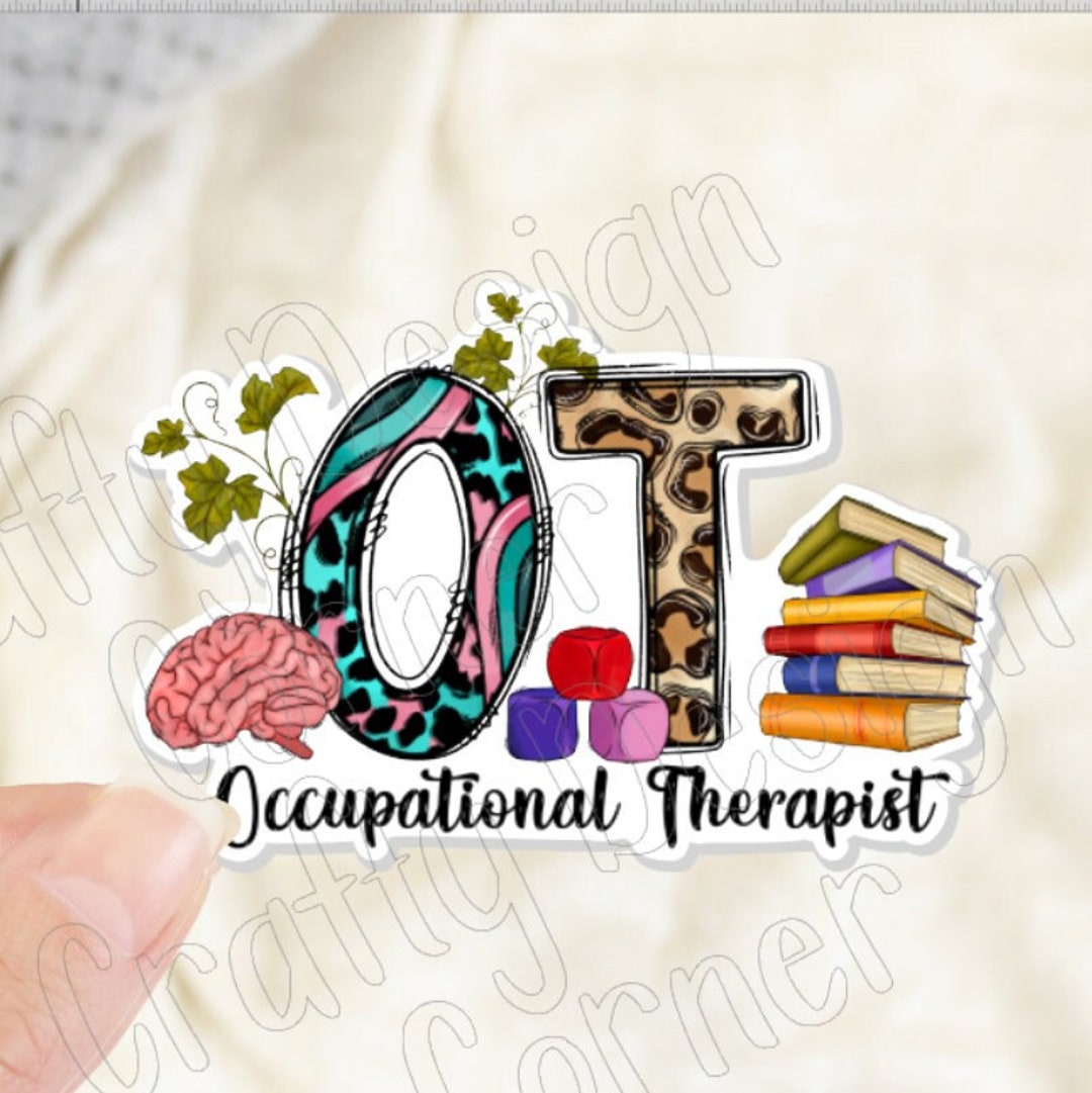 OT Sticker, Occupational Therapist Sticker, Medical STICKER, Cute ...