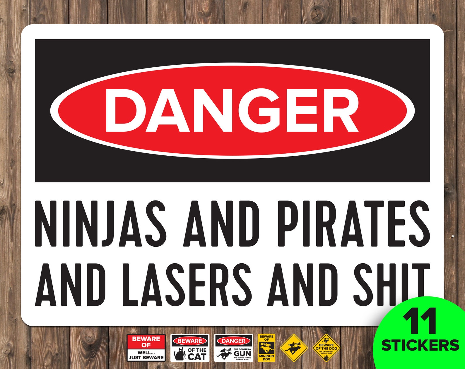 Ninjas and Pirates and Lasers and Shit Danger Sticker // Beware Sticker ...