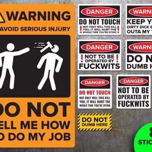 Do Not Tell Me How to Do My Job Sticker // Danger Sticker Pack ...