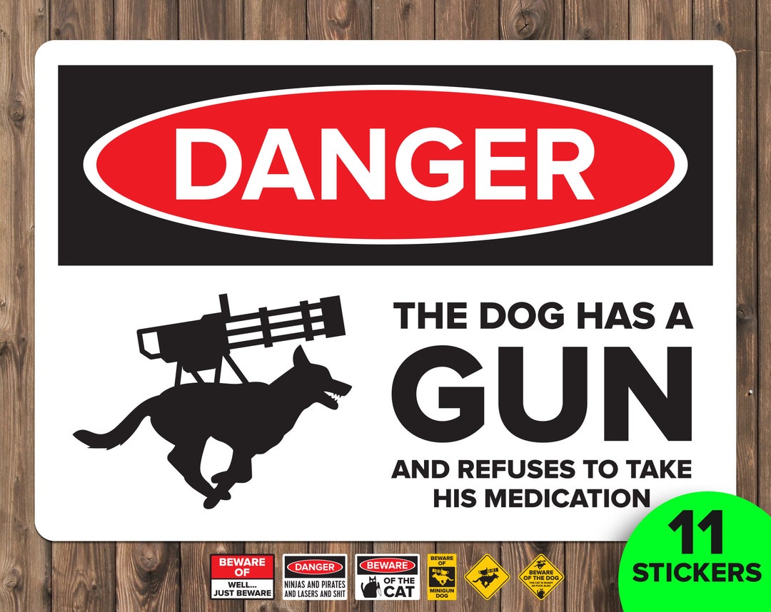 The Dog Has A GUN Danger Sticker // Beware Sticker Pack // Assorted ...