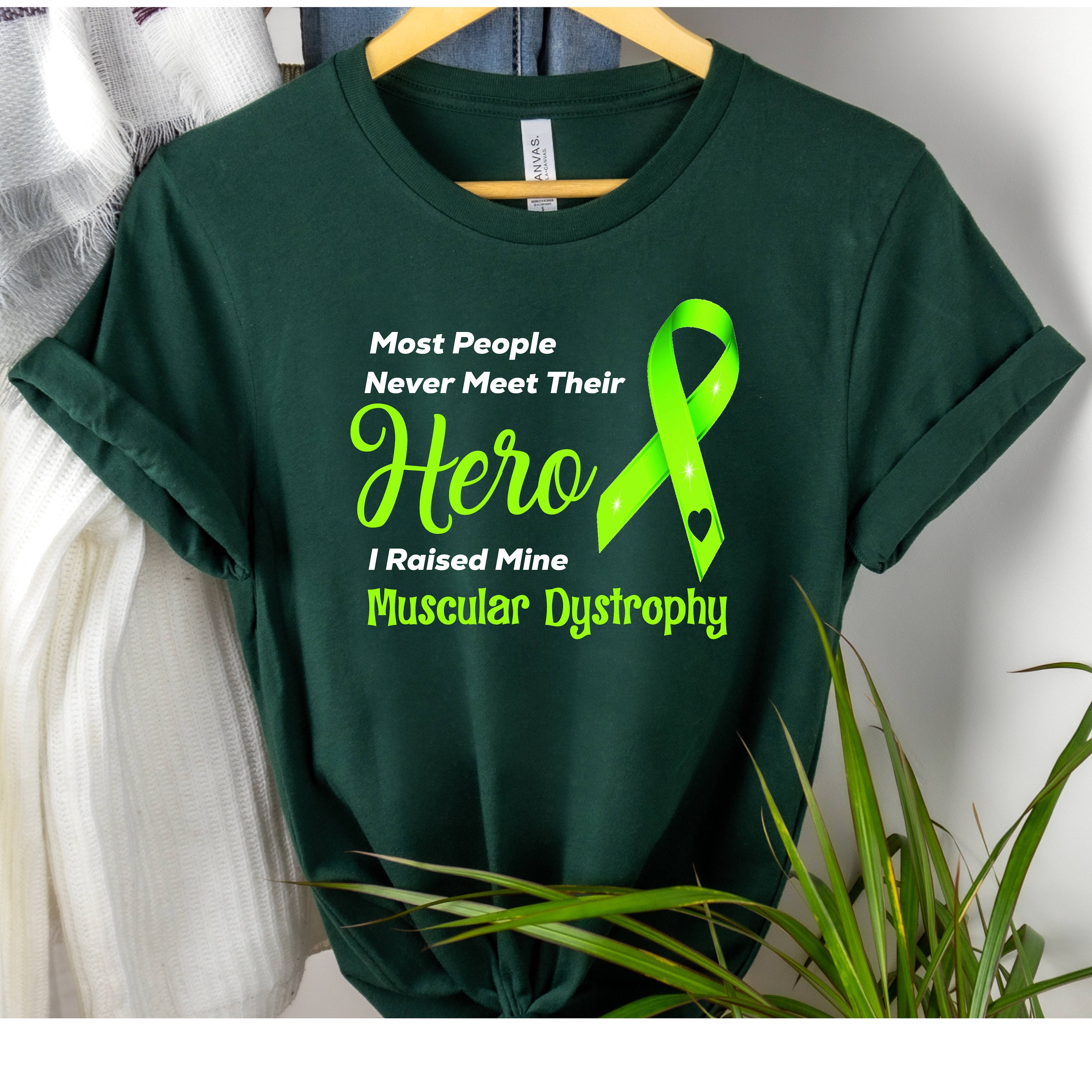Muscular Dystrophy Shirt Muscular Dystrophy Awareness Most | Etsy
