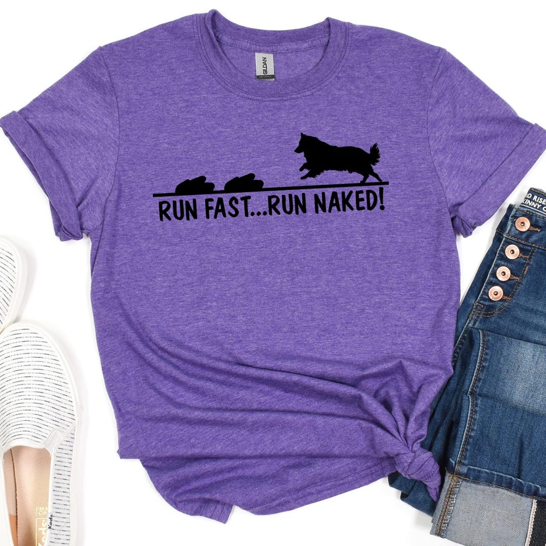 Rough Collie Fast CAT T-shirt, Run Fast...run Naked Shirt, FCAT T ...
