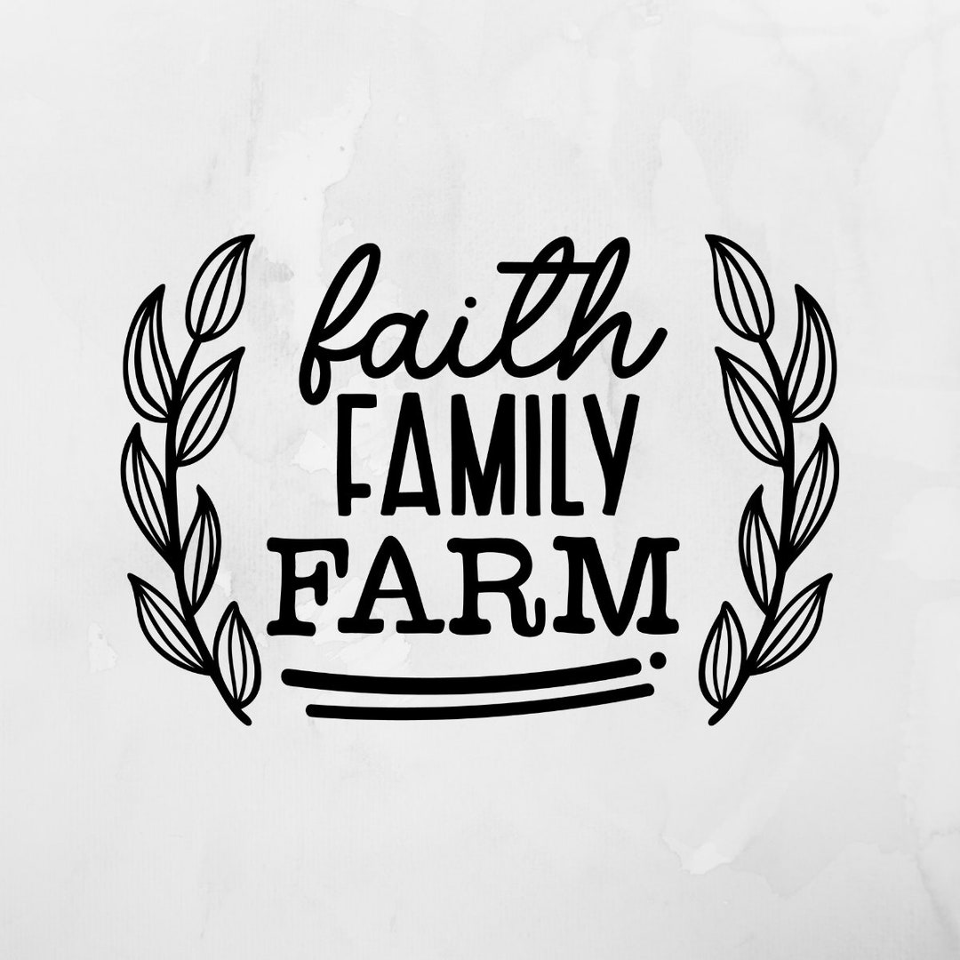 Faith Family Farm Decal, Farmhouse Decal, Decal for Home, Kitchen Decal ...