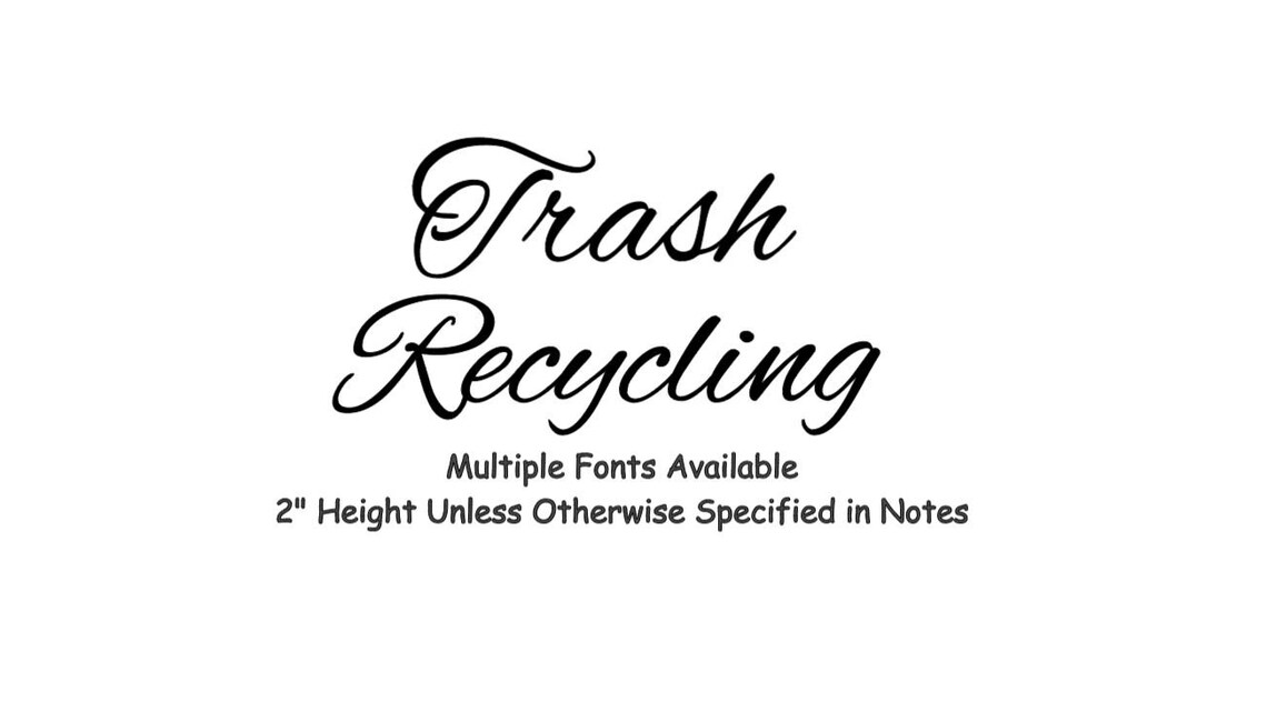 Trash and Recycling Decals Multiple Fonts Available Garbage | Etsy